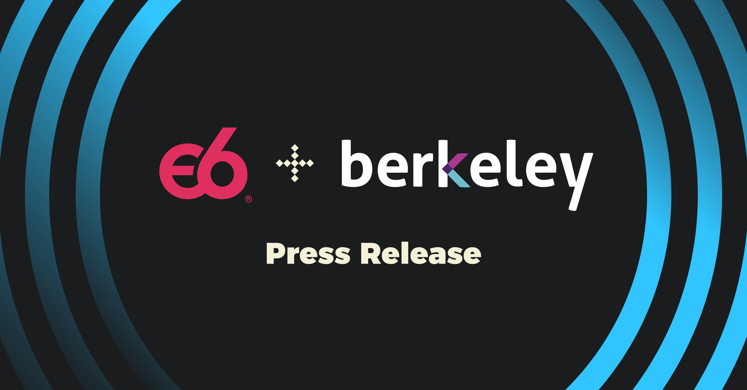 Episode Six and Berkeley Payment set new standard for speed, scale and growth enablement in card ...